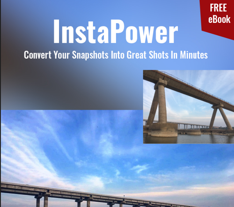 Free E-Book: InstaPower–Convert Your Snapshots Into Great Shots In ...